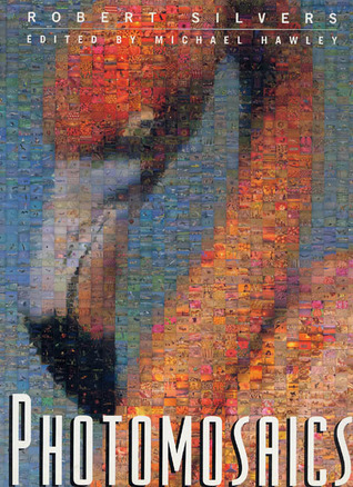 Photomosaics by Robert Silvers | Goodreads