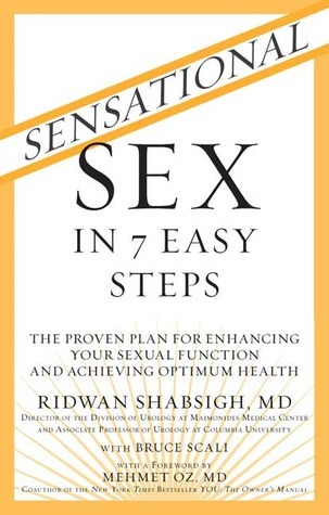 Sensational Sex in 7 Easy Steps: The Proven Plan for Enhancing Your ...