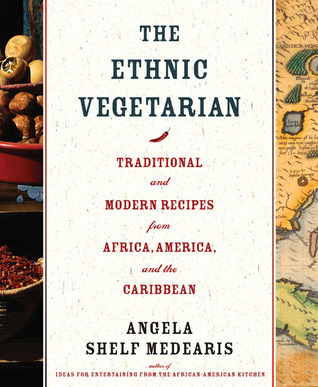 The Ethnic Vegetarian by Angela Shelf Medearis | Goodreads