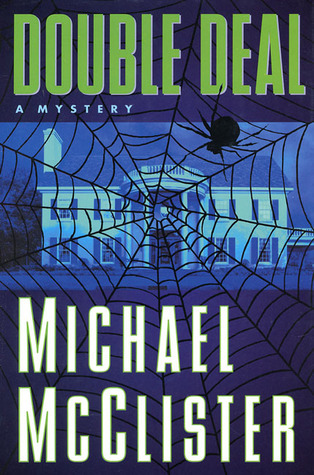 Double Deal by Michael McClister | Goodreads