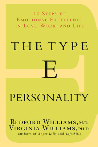 Type E Personality: 10 Steps to Emotional Excellence in Love, Work and ...