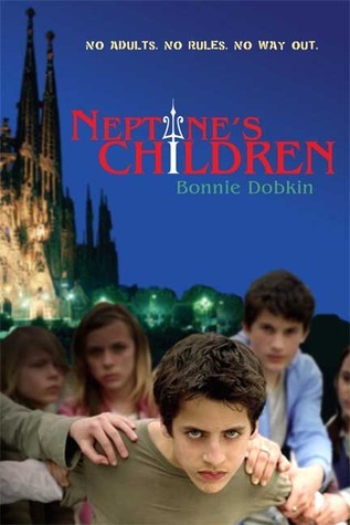 Neptune's Children by Bonnie Dobkin | Goodreads