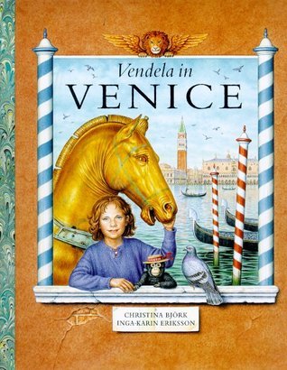 Vendela in Venice by Christina Björk | Goodreads