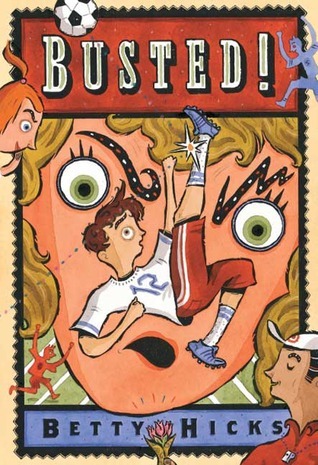 Busted! by Betty Hicks | Goodreads