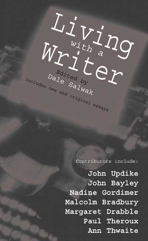 Living With a Writer by Dale Salwak | Goodreads