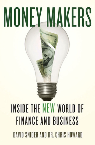 Money Makers: Inside the New World of Finance and Business by David ...