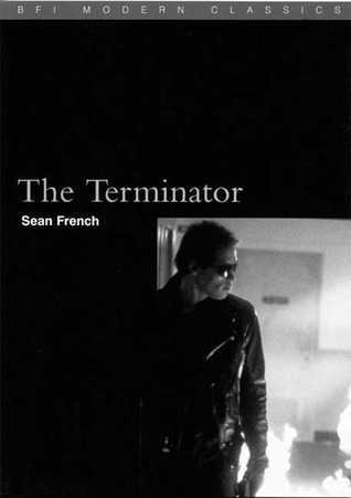 The Terminator by Sean French | Goodreads