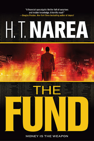The Fund by H.T. Narea | Goodreads