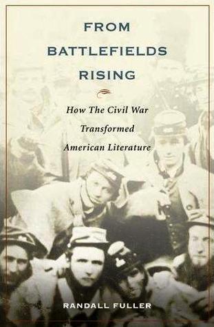 From Battlefields Rising: How The Civil War Transformed American ...