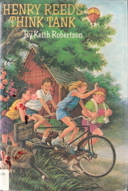 Henry Reed's Think Tank by Keith Robertson | Goodreads