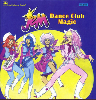 Jem: Dance Club Magic by Jennie Abbott | Goodreads