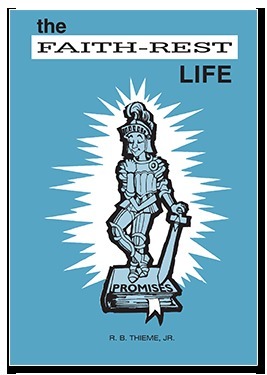 The Faith-Rest Life by R.B. Thieme Jr. | Goodreads