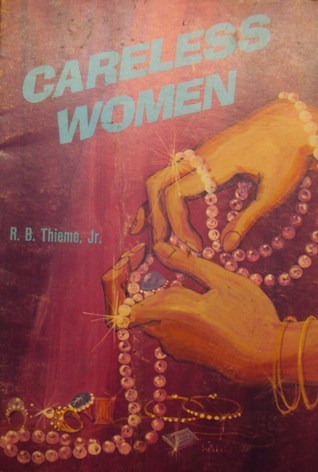 Careless Women by R.B. Thieme Jr. | Goodreads