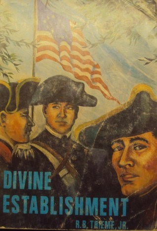Divine establishment by R.B. Thieme Jr. | Goodreads