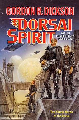 Dorsai Spirit: Dorsai!/The Spirit of Dorsai by Gordon R. Dickson ...