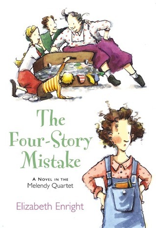 The Four-Story Mistake (The Melendy Family, #2) by Elizabeth Enright ...
