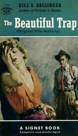 The Beautiful Trap by Bill S. Ballinger | Goodreads