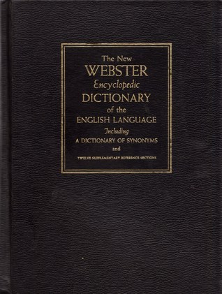 The New Webster Encyclopedic Dictionary of The English Language by ...