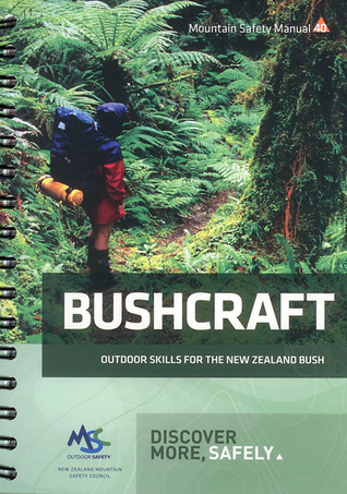 Bushcraft: Outdoor Skills of the New Zealand Bush by New Zealand ...
