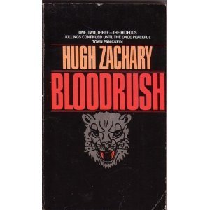 Bloodrush by Hugh Zachary | Goodreads