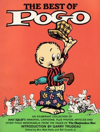 The Best of Pogo: An Exuberant Collection of Walt Kelly's Immortal ...