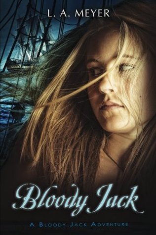 Bloody Jack by L.A. Meyer | Goodreads