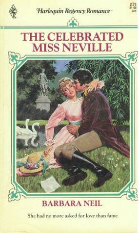 The Celebrated Miss Neville by Barbara Neil | Goodreads