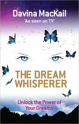 The Dream Whisperer by Davina MacKail | Goodreads