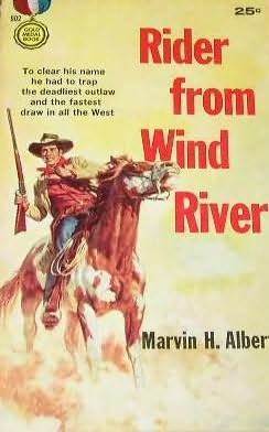 Rider from Wind River by Marvin H. Albert | Goodreads