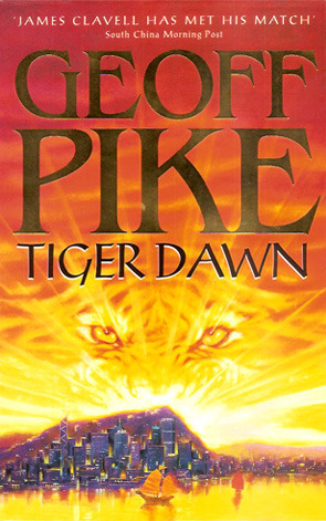 Tiger Dawn by Geoff Pike | Goodreads