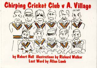 Chirping Cricket Club V A. Village by Robert Hall | Goodreads
