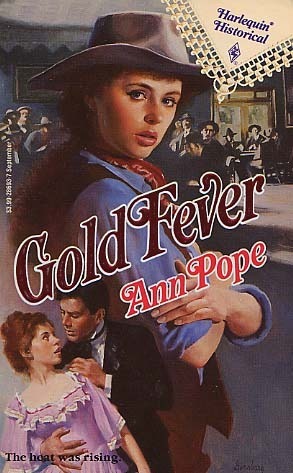 Gold Fever by Ann Pope | Goodreads