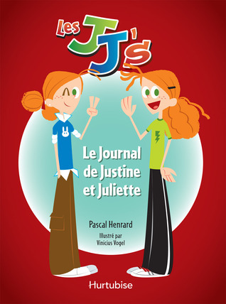Le Journal de Justine et Juliette (Les JJ's, #1) by Pascal Henrard ...