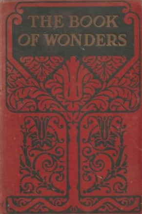 The Book of Wonders by Rudolph J. Bodmer | Goodreads