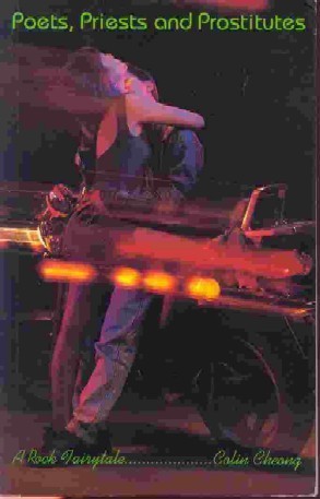 Poets, priests, and prostitutes: A rock fairytales by Colin Cheong ...