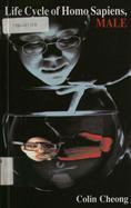 Life Cycle of Homo Sapiens, Male by Colin Cheong | Goodreads