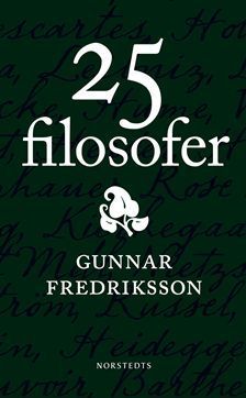 25 filosofer by Gunnar Fredriksson | Goodreads