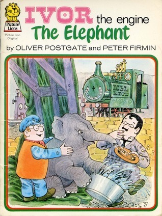 The Elephant by Oliver Postgate | Goodreads