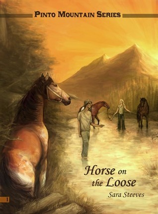 Horse on the Loose by Sara Steeves Dudenhoeffer | Goodreads