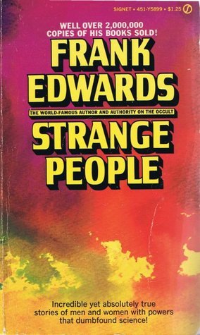 Strange People by Frank Edwards | Goodreads