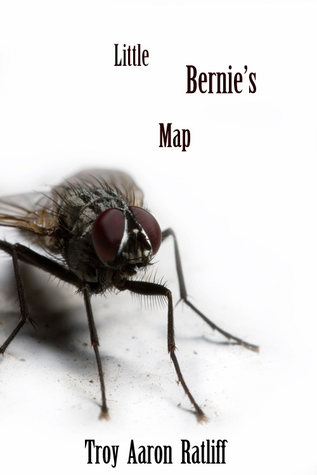 Little Bernie's Map by Troy Aaron Ratliff | Goodreads