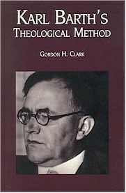 Karl Barth's Theological Method by W. Gary Crampton | Goodreads