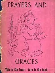 Prayers and Graces: A Little Book of Extraordinary Piety. by Allan M ...