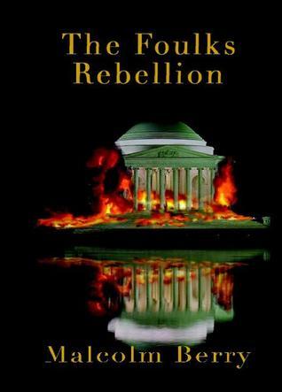 The Foulks Rebellion by Malcolm Berry | Goodreads