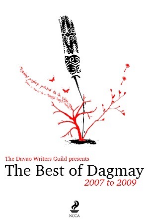 The Best of Dagmay (2007-2009) by Ricardo M. de Ungria | Goodreads