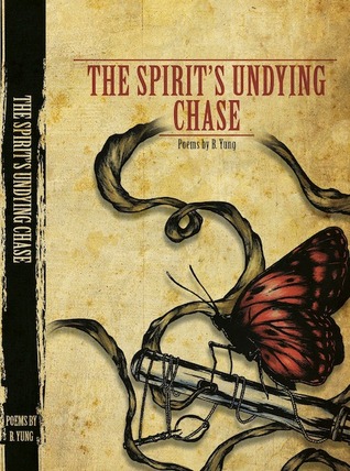 The Spirit's Undying Chase by B. Yung | Goodreads