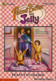 Peanut in Charge (Peanut Butter and Jelly, #6) by Dorothy Haas | Goodreads