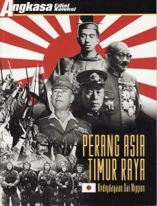 Perang Asia Timur Raya: Kedigdayaan Dai Nippon by Tim Penyusun Edisi ...