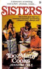 Too Many Cooks (Sisters, #9) by Jennifer Cole | Goodreads