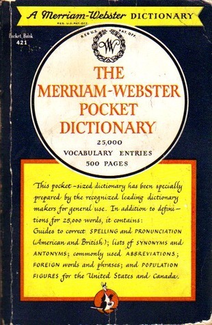 The Merriam-Webster Pocket Dictionary by Merriam-Webster | Goodreads